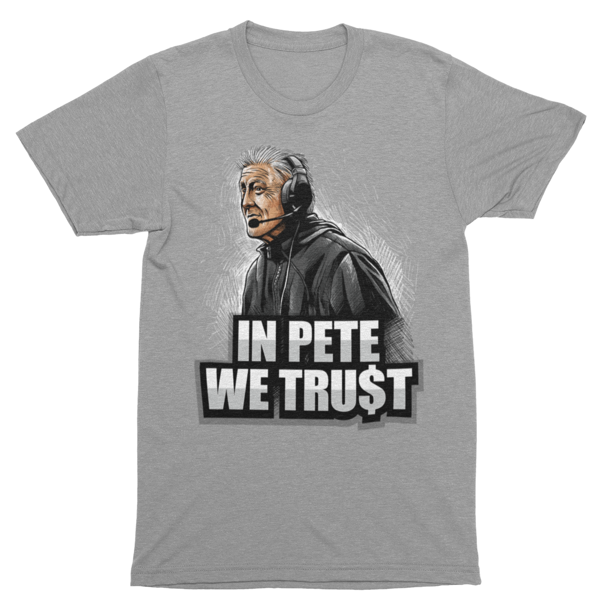 In Pete We Trust t-shirt – store702